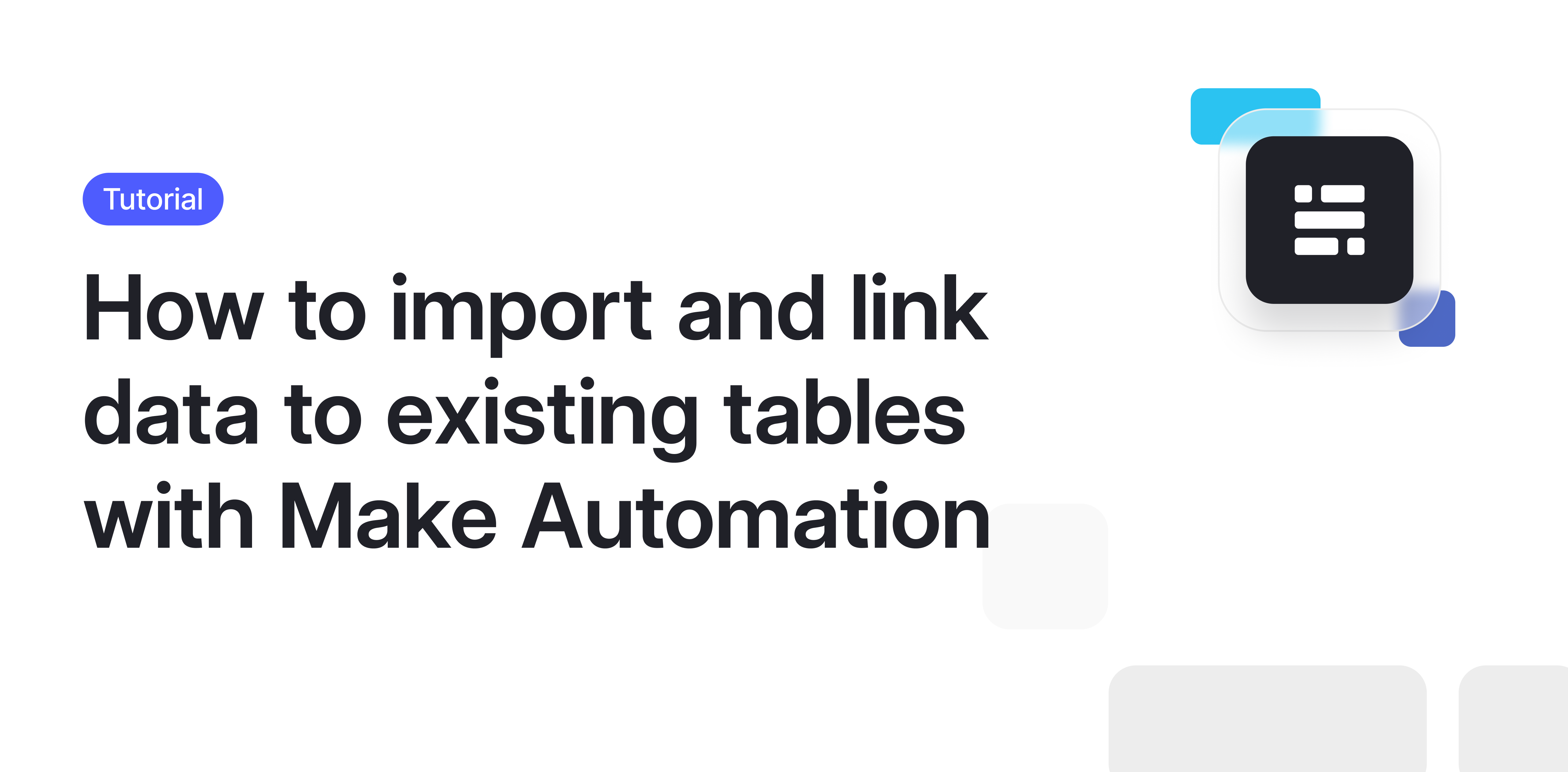 How To Import And Link Data To Existing Tables Using Make Automation Baserow