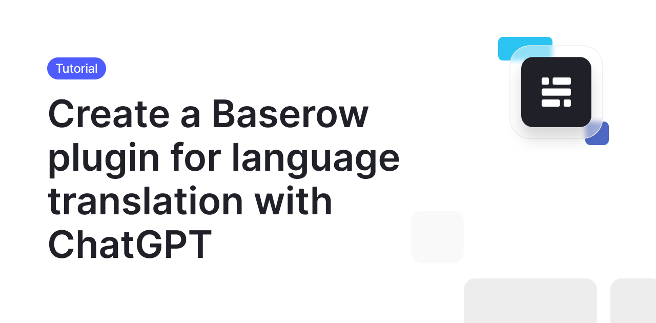 How to create a Baserow plugin for language translation with ChatGPT // Baserow