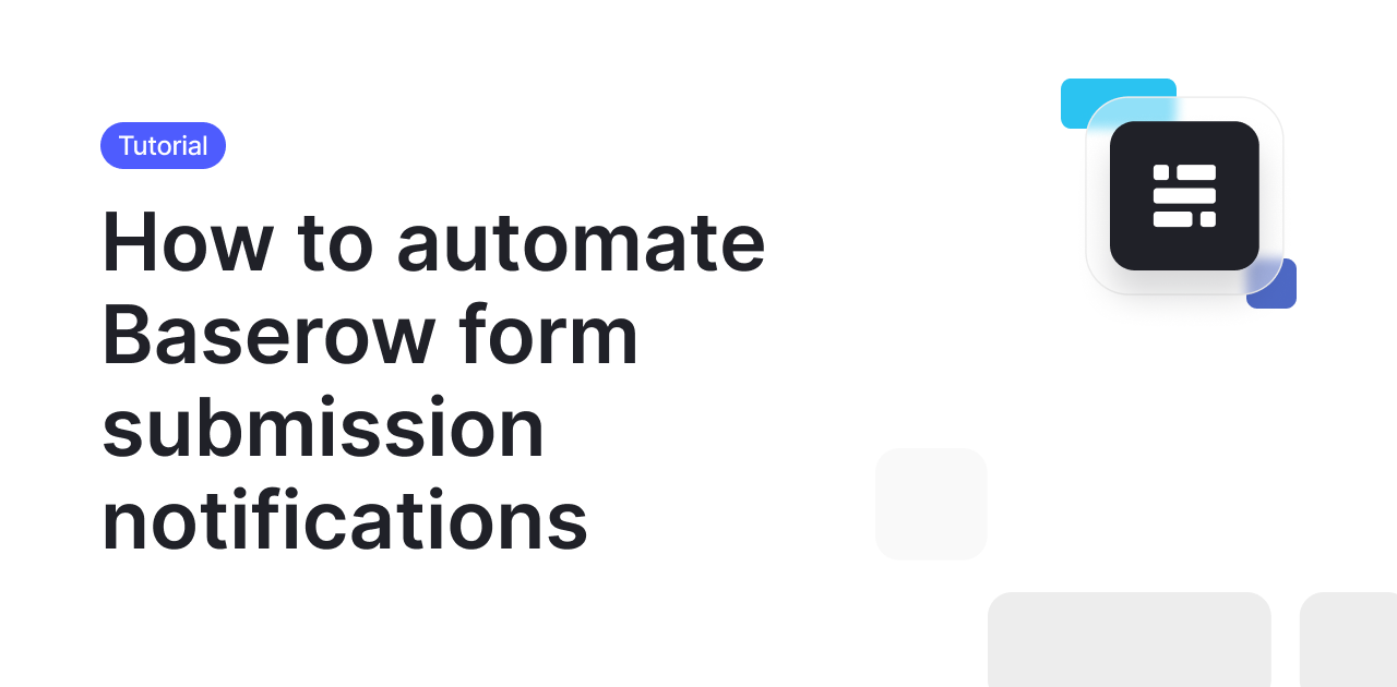 How to automate Baserow form submission notifications // Baserow How to automate Baserow form submission notifications // Baserow